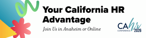 Introducing CAHR26: The California HR Conference Returns to Anaheim ...